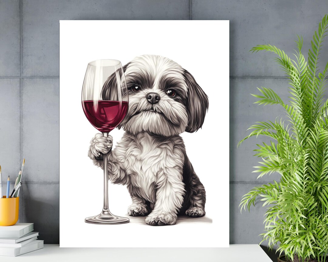 Shih Tzu Dog Wall Art, Shih Tzu Dog Drinking Wine Print, Alcohol Bar ...