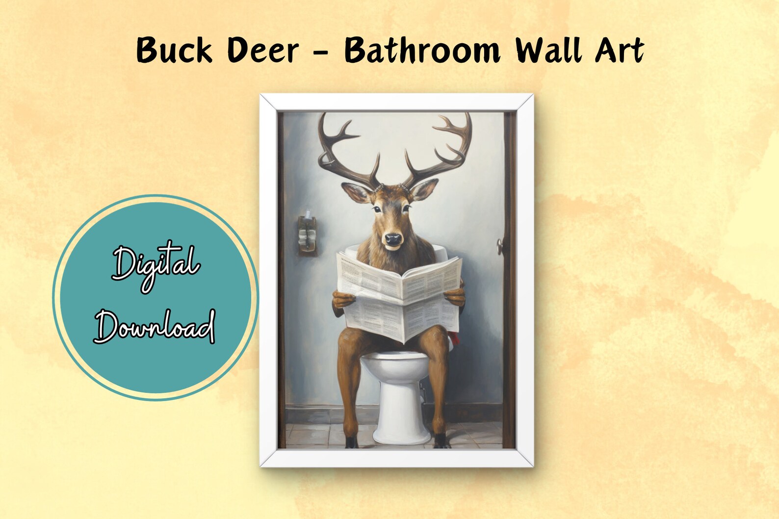 Buck Deer in Toilet Printable Wall Art Buck Deer Reading Paper Buck ...