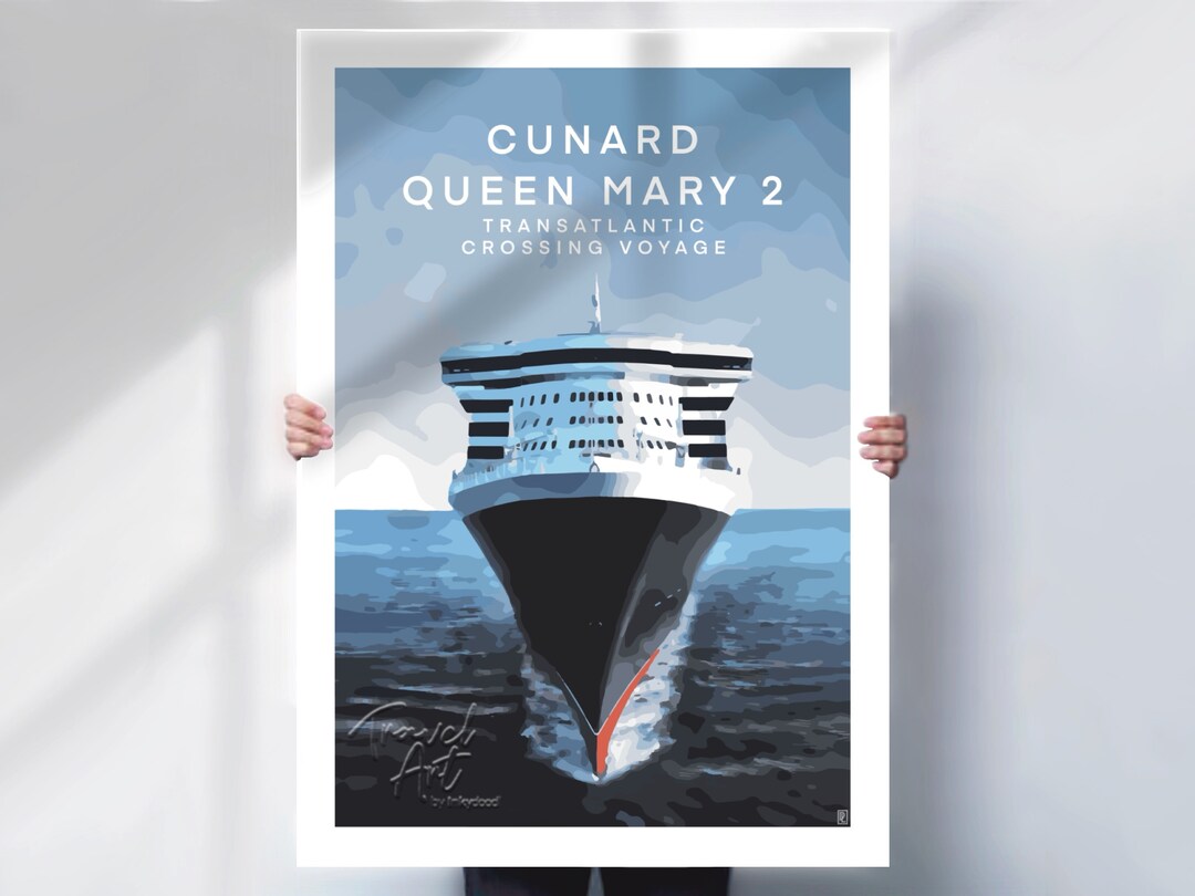 Cunard Queen Mary 2 Travel Print - Transatlantic Crossing - Cruise Ship ...