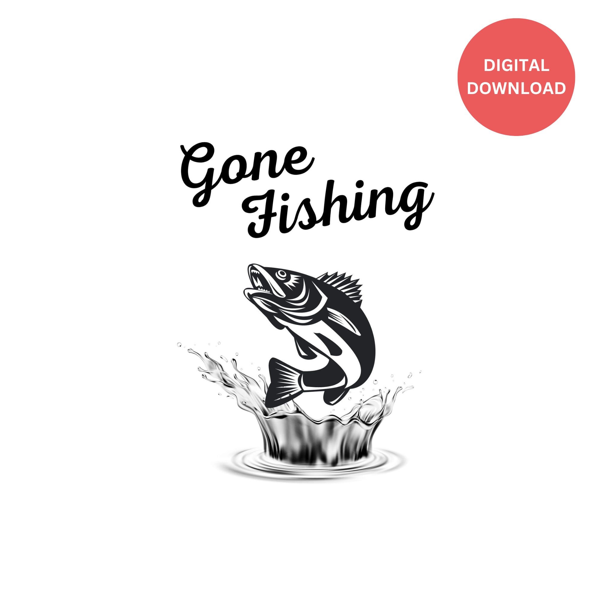 Gone Fishing Sign, Fishing Poster, Fishing Print, Fishing Wall Art ...