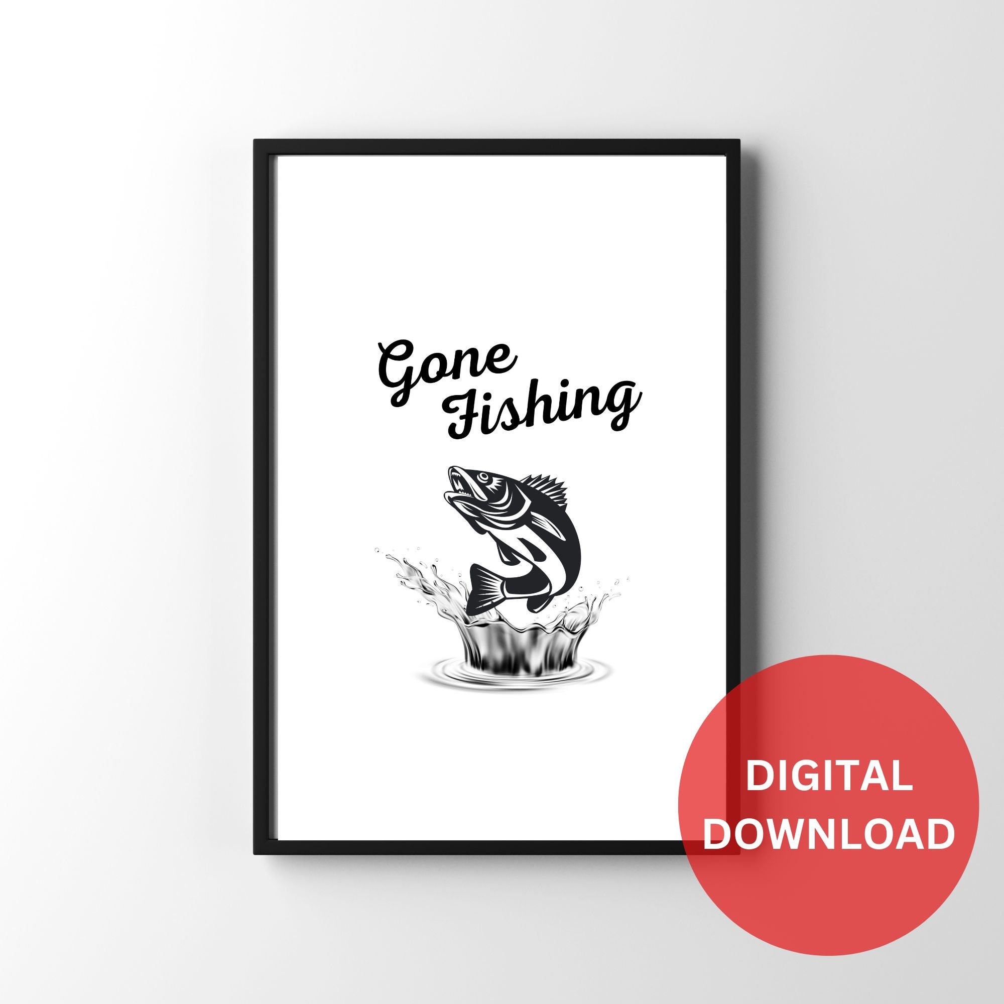 Gone Fishing Sign, Fishing Poster, Fishing Print, Fishing Wall Art ...