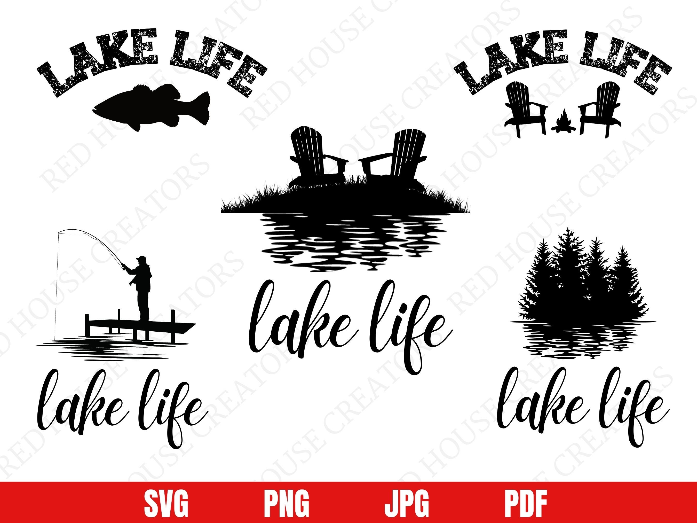 Lake Life SVG Bundle, Lake Life PNG Bundle, Lake SVG Bundle, Lake House ...