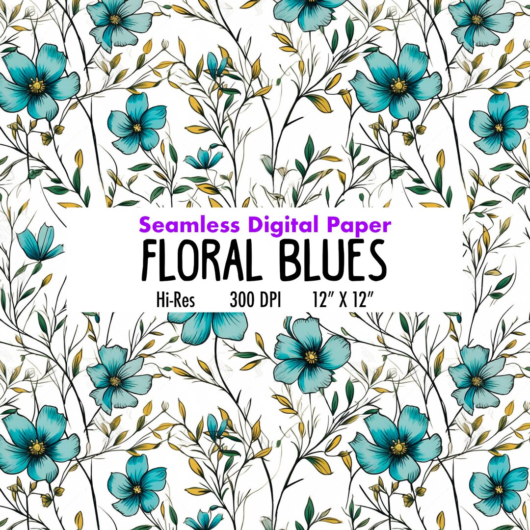 Blue Flowers Digital Paper, Florals Seamless Pattern, Floral Prints ...
