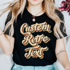 Retro Text Custom Shirt, Personalized Shirts for Group, Vintage Style ...