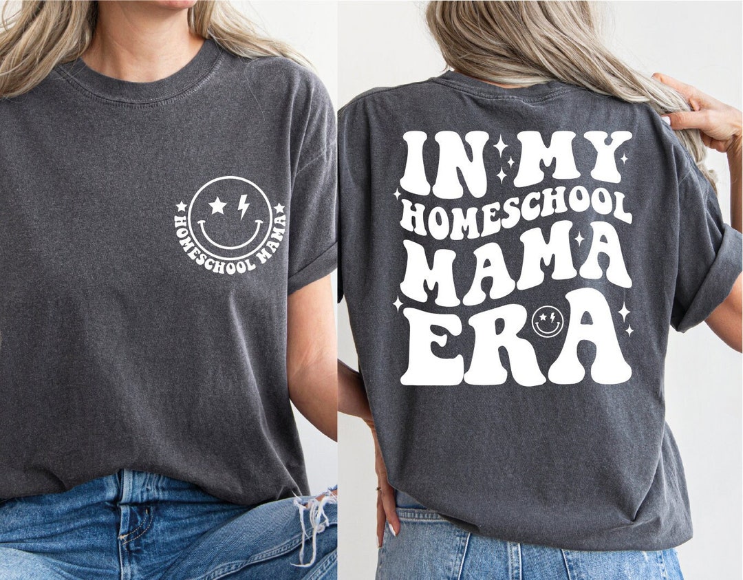 In My Homeschool Mama Era Shirt, Homeschool Mom Shirt, Home School ...