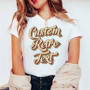 Retro Text Custom Shirt, Personalized Shirts for Group, Vintage Style ...
