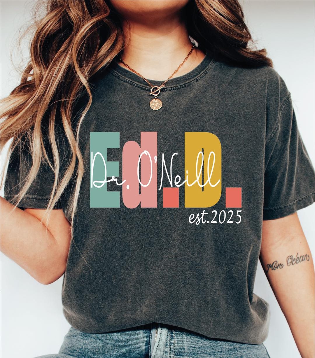 Custom Ed.d Shirt, Personalized Ed.d T-shirt, Doktorate Degree T-shirt ...