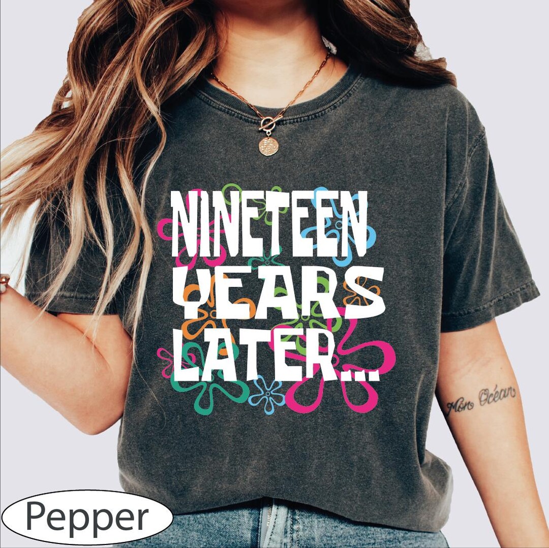 Nineteen Years Later 19th Birthday Shirt, 2006 Born Birthday Shirt ...
