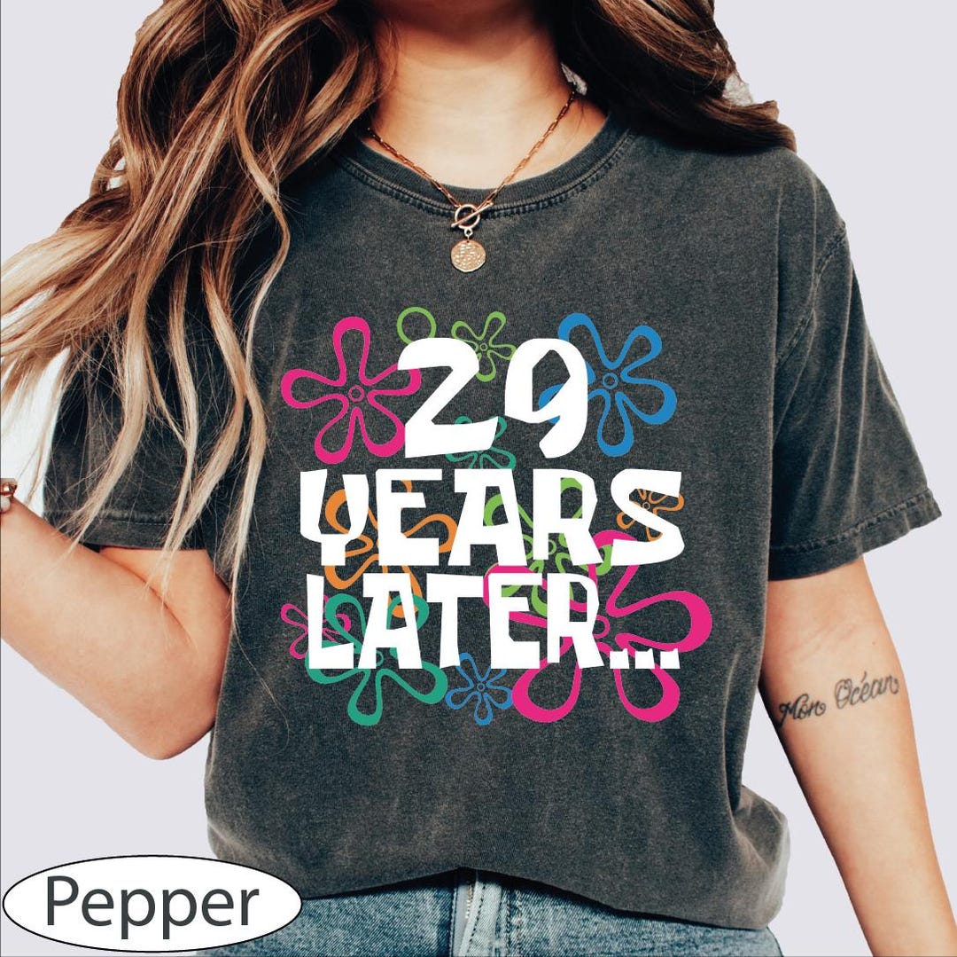 Twenty Nine Birthday Shirt, Years Later Birthday Tshirt, Bikini Atoll ...