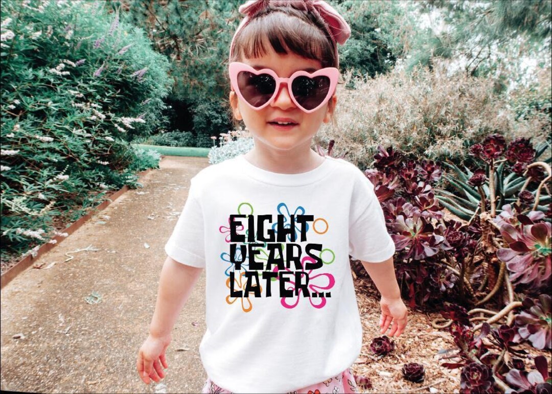 Eight Years Later Shirt, Eight Birthday Shirt, Funny 8th Birthday Shirt ...