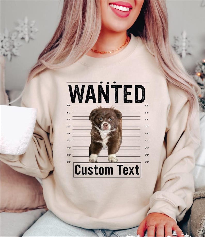 Custom Mugshot Sweatshirt, Customizable Wanted Poster Sweater ...