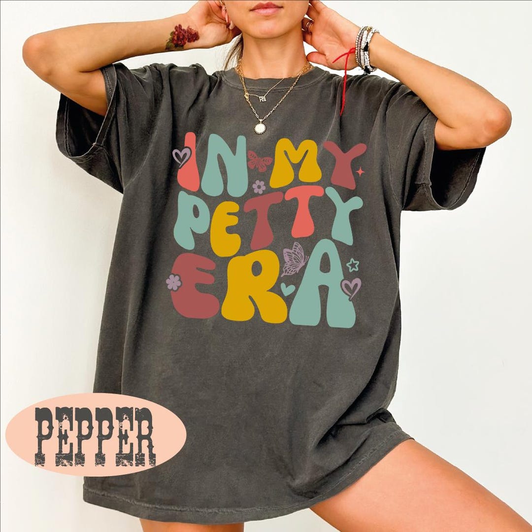 In My Petty Era Shirt, Custom in My Era Tshirt, in My Cheer Mom Era Tee ...
