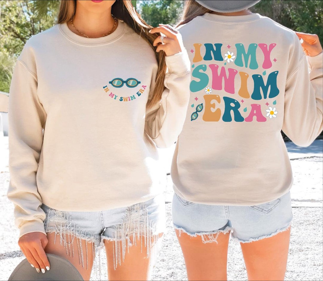 Custom in My Era Sweatshirt, in My Swim Era Sweatshirt, Custom Swim ...
