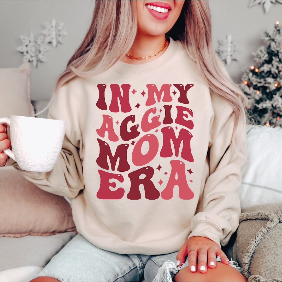 In My Aggie Mom Era Sweatshirt, Aggie Mom Sweater, Aggie Mama Hoodie ...