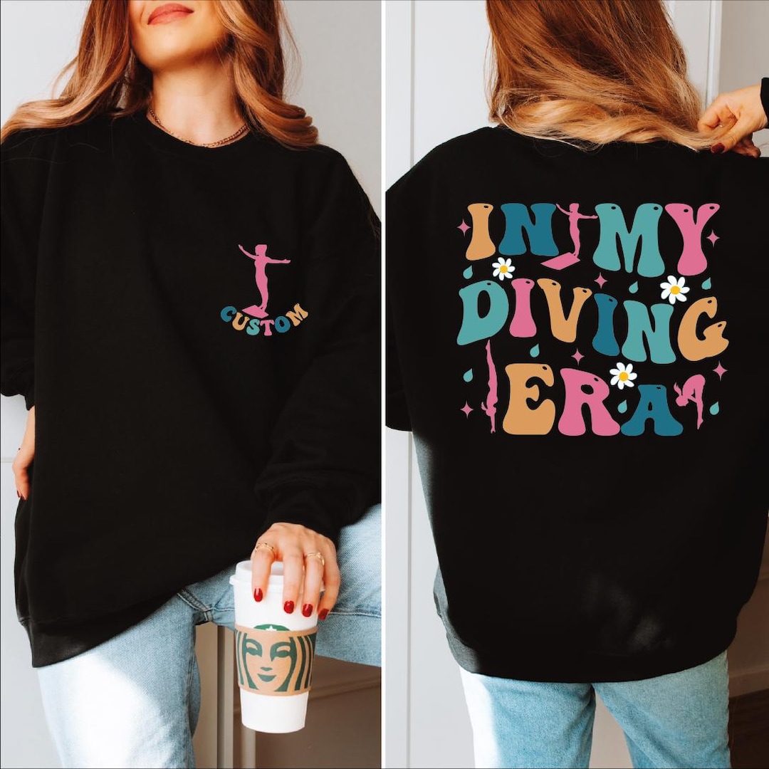 In My Diving Era Sweatshirt, Custom Diving Sweater, Springboard Diving ...