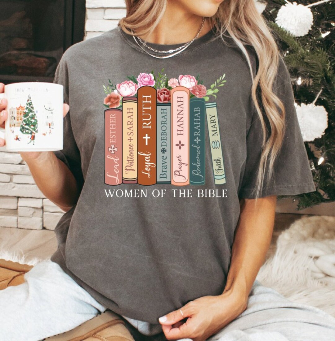 Women of the Bible Shirt, Christian Women Tshirt, Floral Christian ...