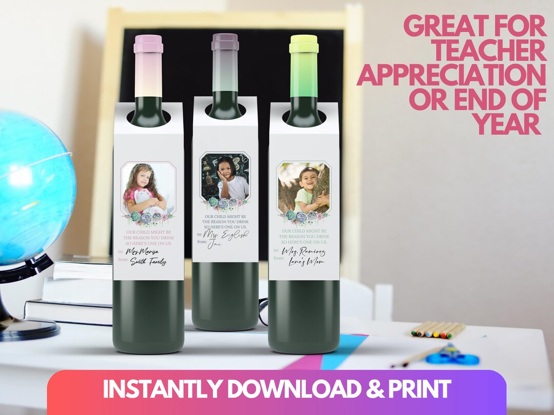Teacher Wine Gift Tag, Edit Online End of School Year Teacher ...