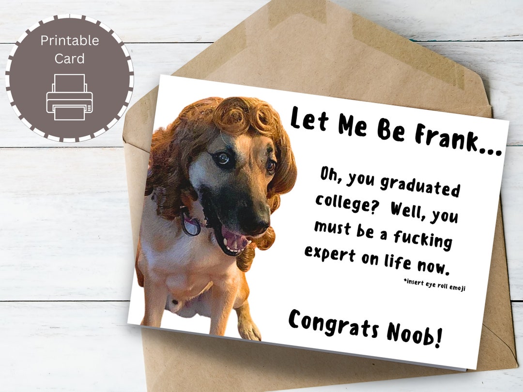 Funny College Graduation Card PRINTABLE Mature Greeting Card - Etsy