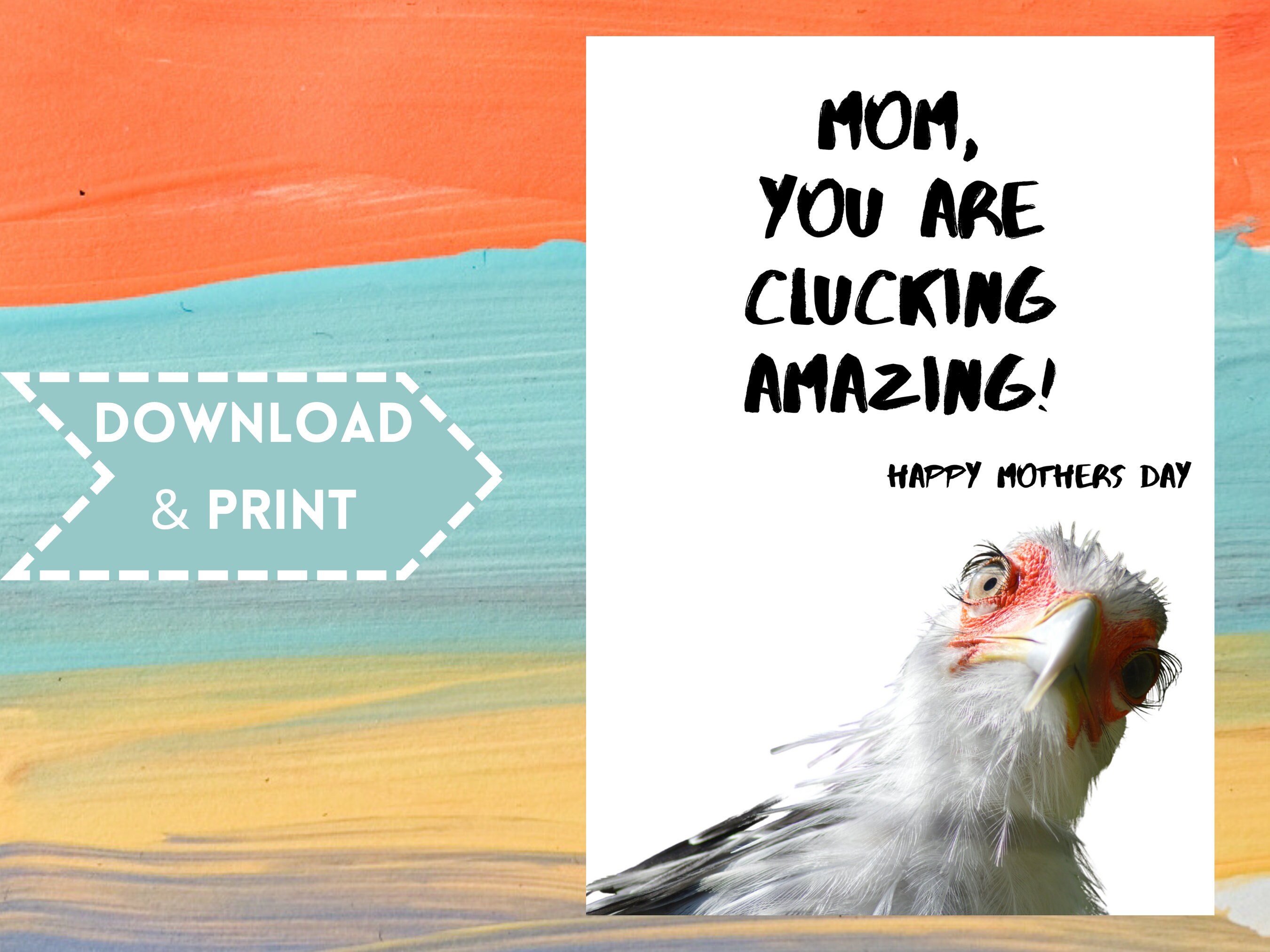 Funny Mothers Day Card Printable Cute Greeting Card Clucking Amazing ...
