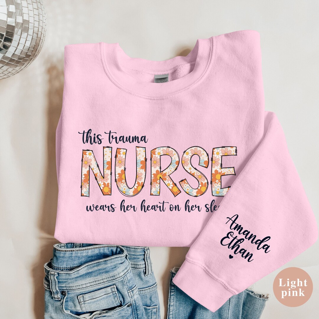 Personalized Trauma Nurse Sweatshirt, Nurse Graduation Gift, Custom ...