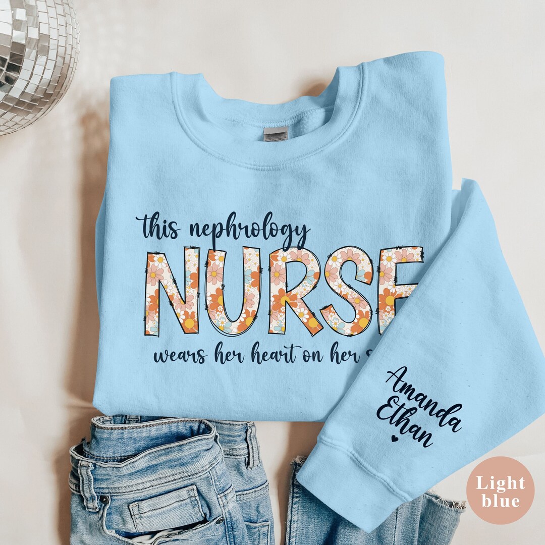 Personalized Nephrology Sweatshirt, Nurse Graduation Gift, Custom ...