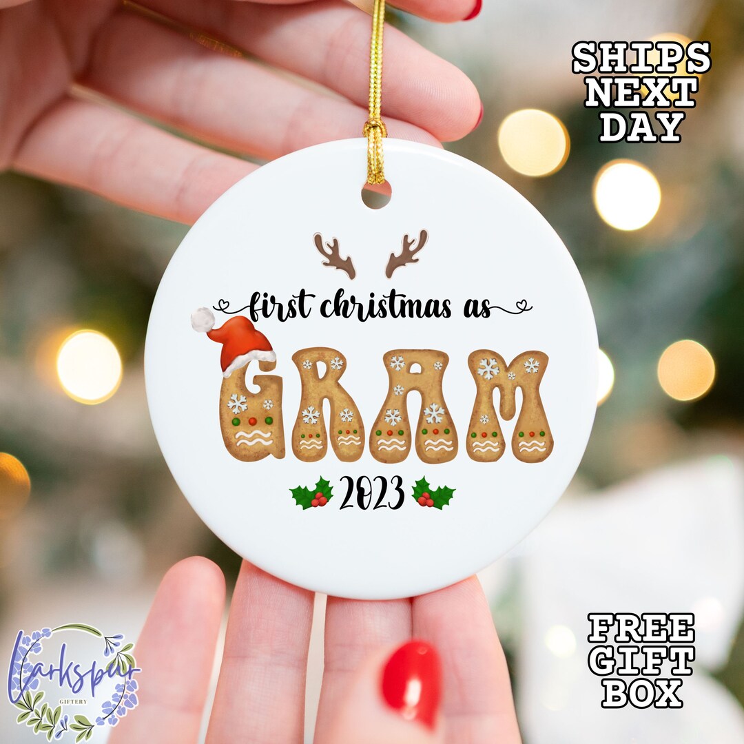 Gram Ornament, First Christmas as Gram Ornament, 1st Christmas as Gram ...