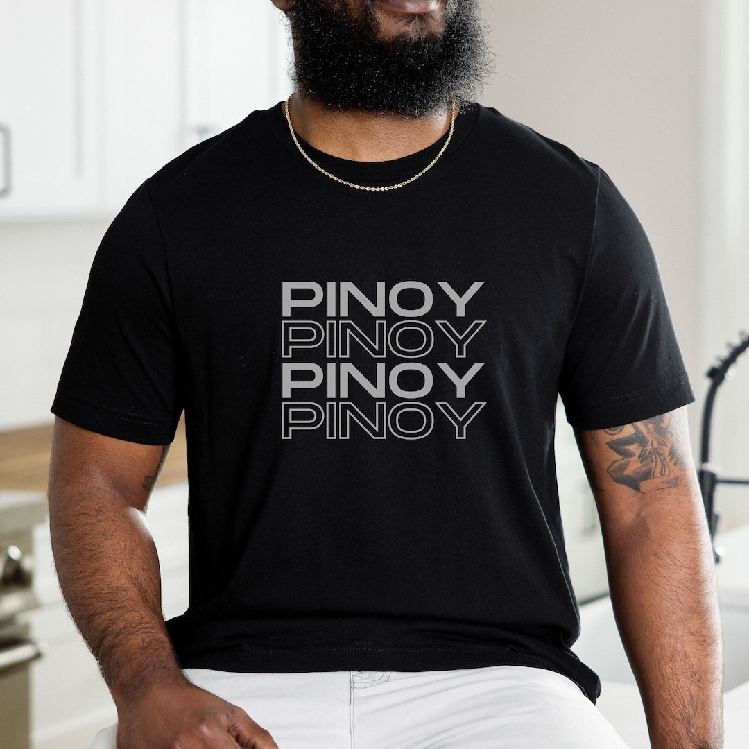 Pinoy T-shirt, Pinoy Shirt, Pinoy Tshirt, Filipino T-shirt, Filipino ...