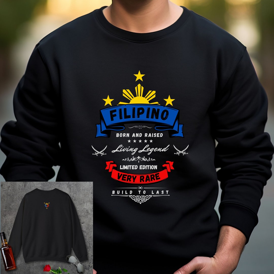Filipino Born and Raised Sweatshirt, Pinoy Pride Sweater, Filipino ...