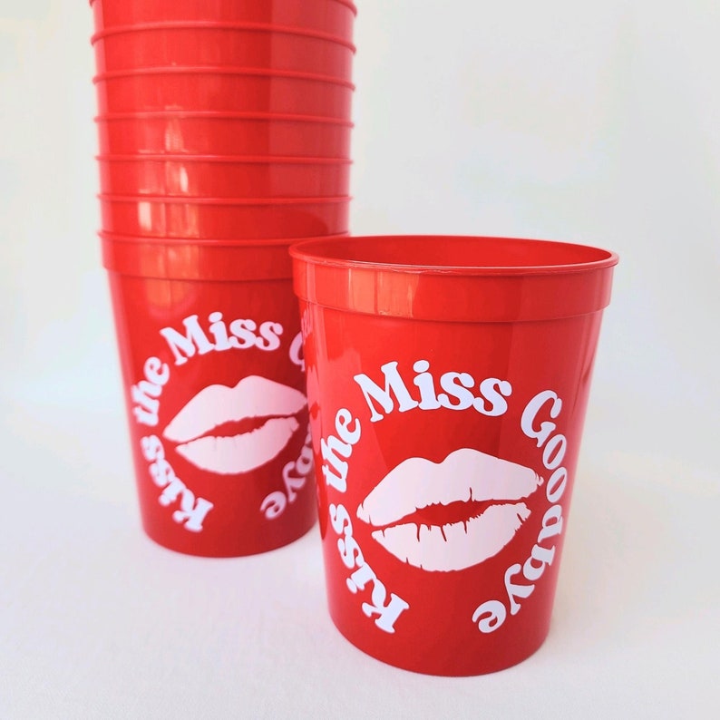 Custom Plastic Cup for Kiss the Miss Goodbye Bachelorette Party ...