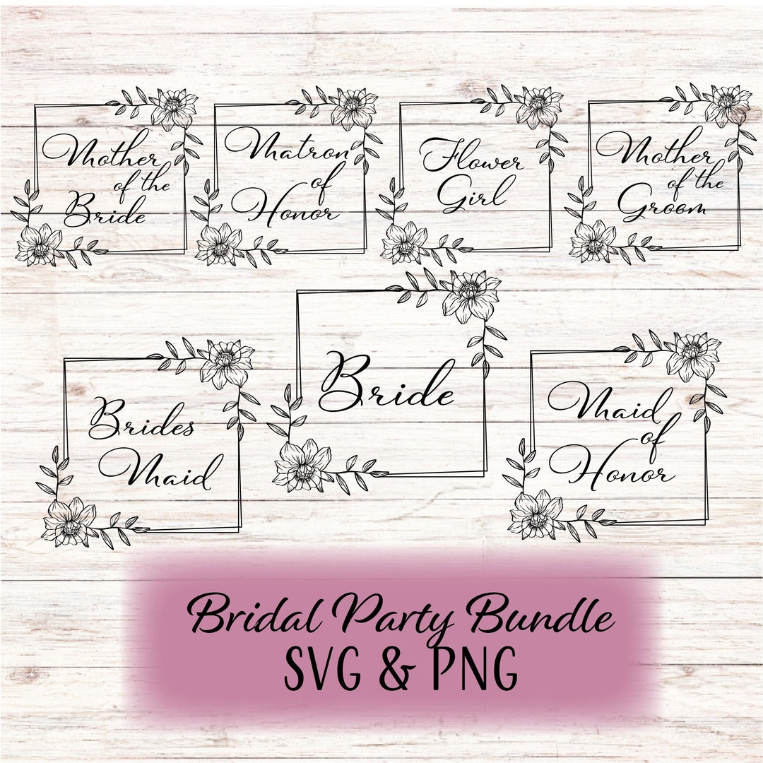 Bridal Party Svg Bundle | Bride Svg | Bridesmaid Svg | Bridal Svg ...