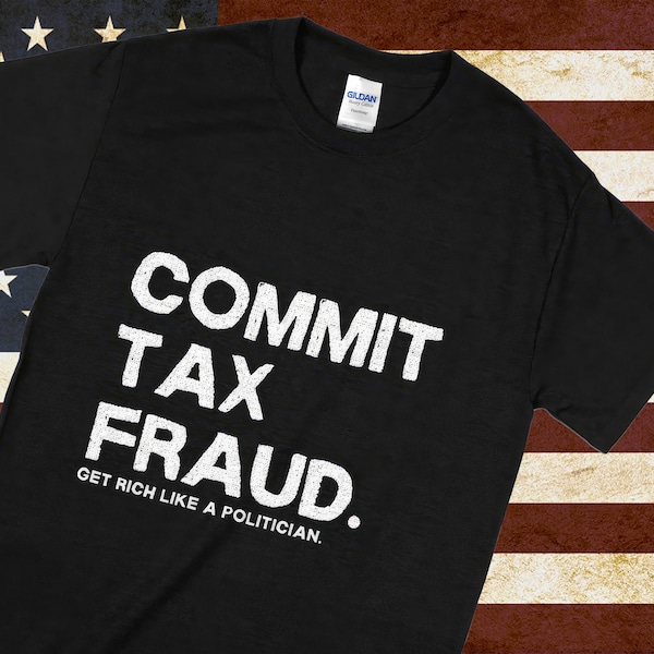 I Love Tax Fraud Shirt - Etsy