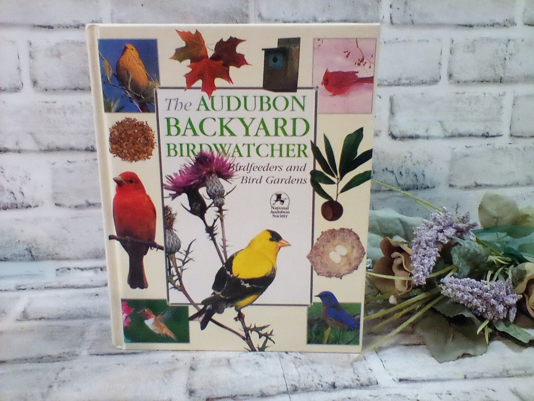 Audubon Backyard Bird Watchers Guide, Identifies Birds but Also Has Tips and Hints for ...