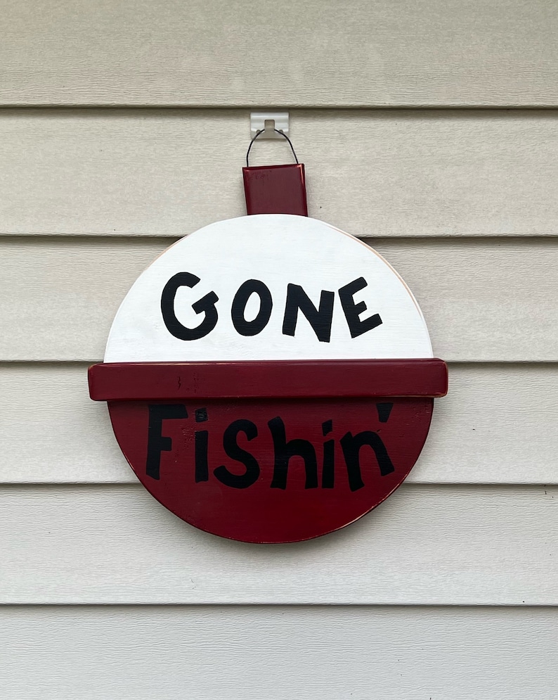 GONE FISHIN’ Wooden Bobber Sign, Door/wall Hanger - Etsy