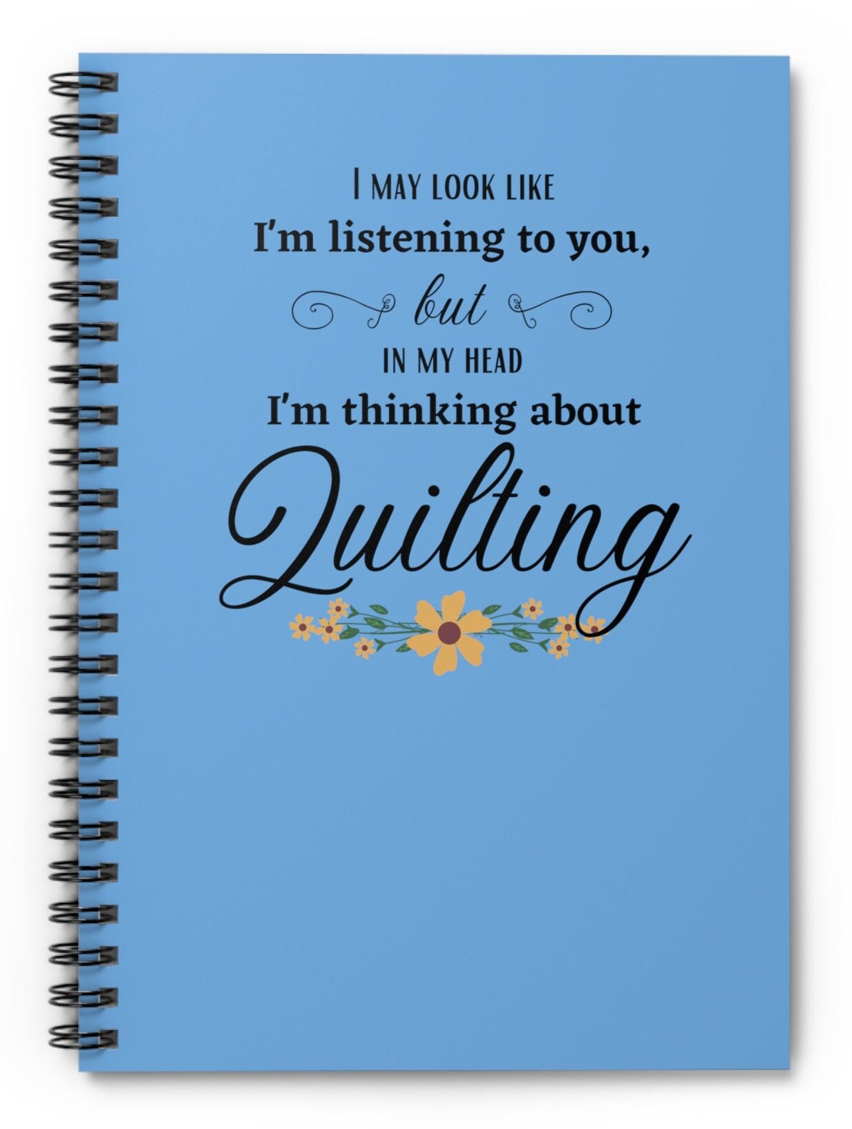 Thinking About Quilting Spiral Notebook 6x8 Ruled, Quilting Notebook ...