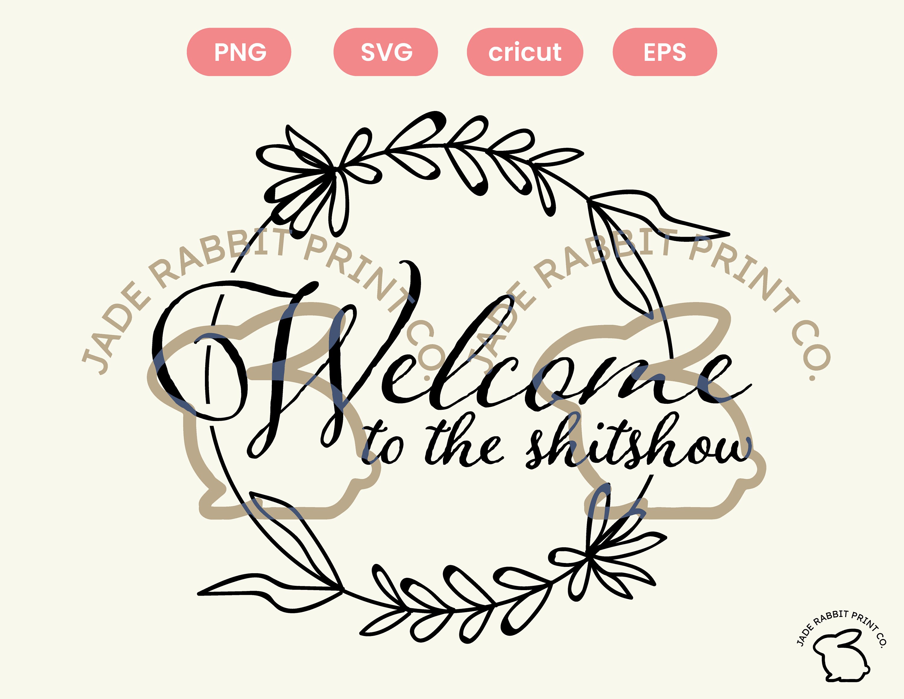 Welcome Svg Funny Welcome Svg Welcome to the Shitshow Home Decor Svg ...
