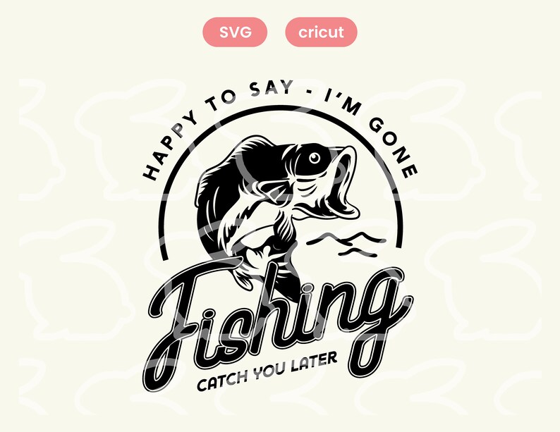 Fishing Svg Gone Fishing Tshirt Design Vintage Fishing Png Fishing ...