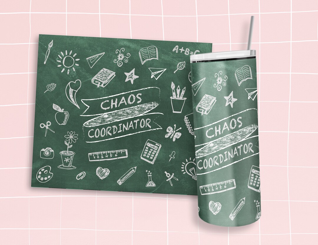 Chalkboard Teacher Tumbler Png Chaos Coordinator Tumbler Sublimation Teacher Pattern Tumbler ...