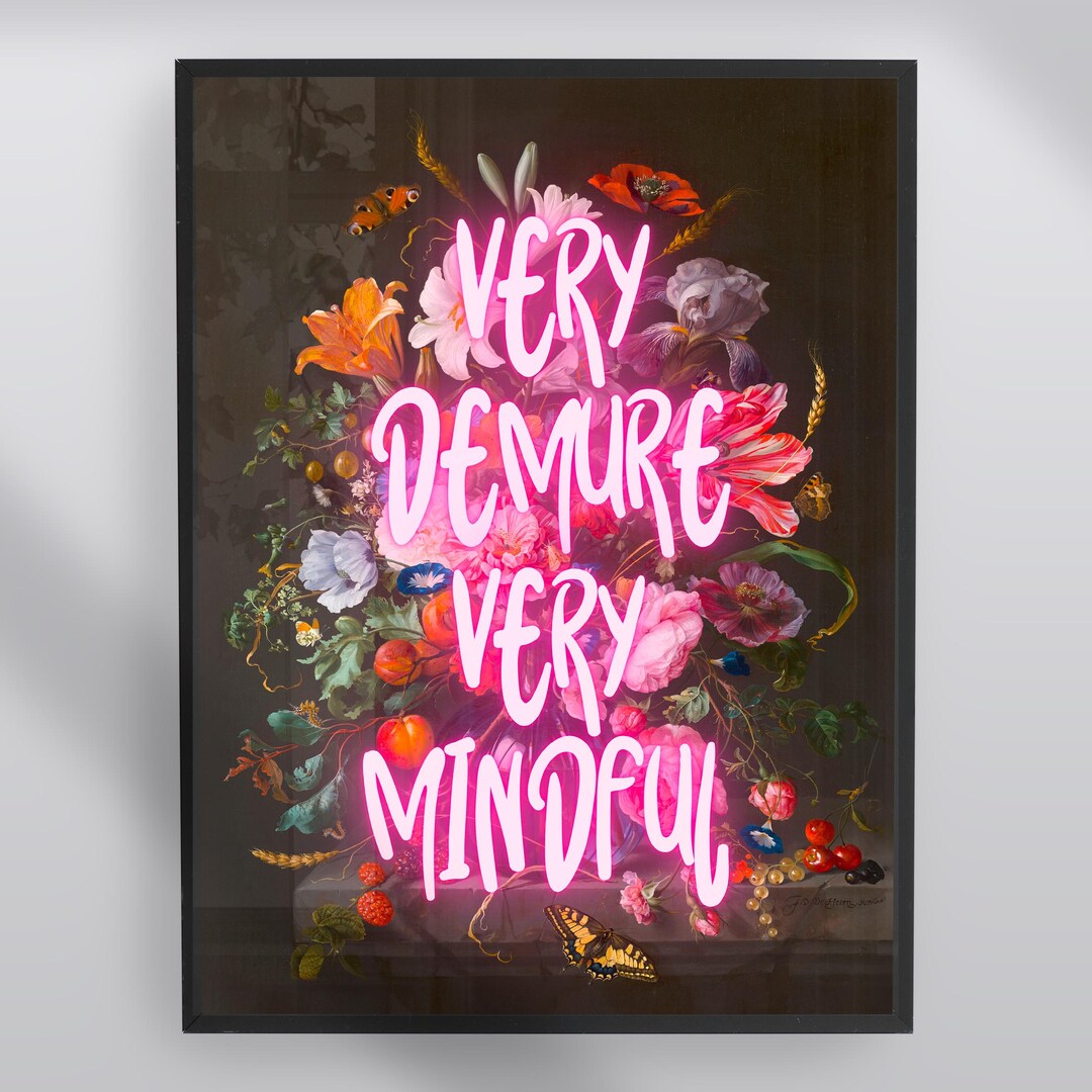 Very Demure Very Mindful Unframed Print, Trendy Wall Art, Trendy Quote ...