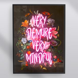Very Demure Very Mindful Unframed Print, Trendy Wall Art, Trendy Quote ...