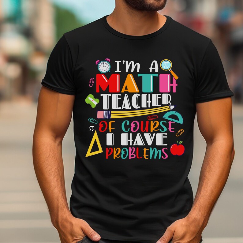 Math Teacher Shirt Funny Math Shirt Math Teacher Gift Teacher ...