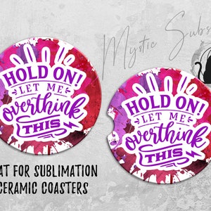 Funny Car Coaster Png Bundle, Sarcastic Coaster Designs, Sassy ...
