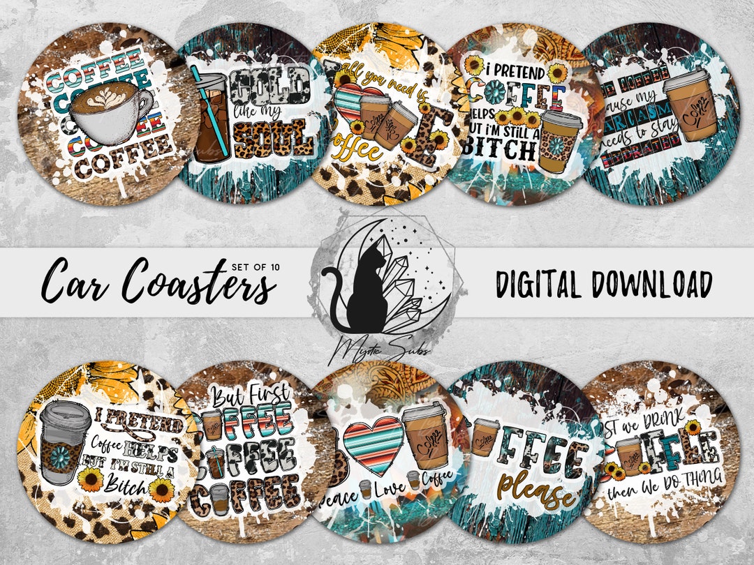 Coffee Car Coaster Png Bundle, Coffee Lover Coaster Designs, Iced Coffee Sublimation Graphics ...