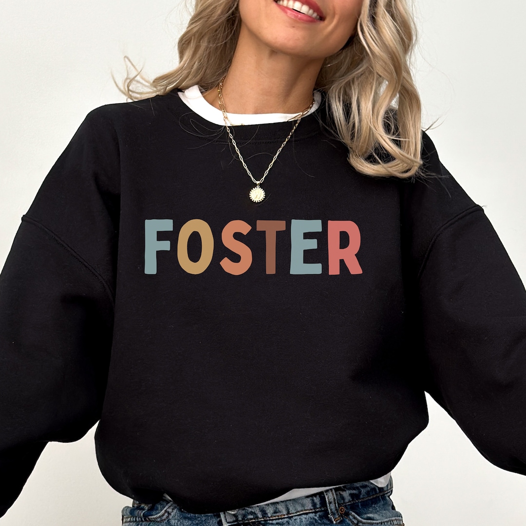 Foster Care Sweatshirt, Foster Mom Gift, Gift for Foster Parent, Foster ...