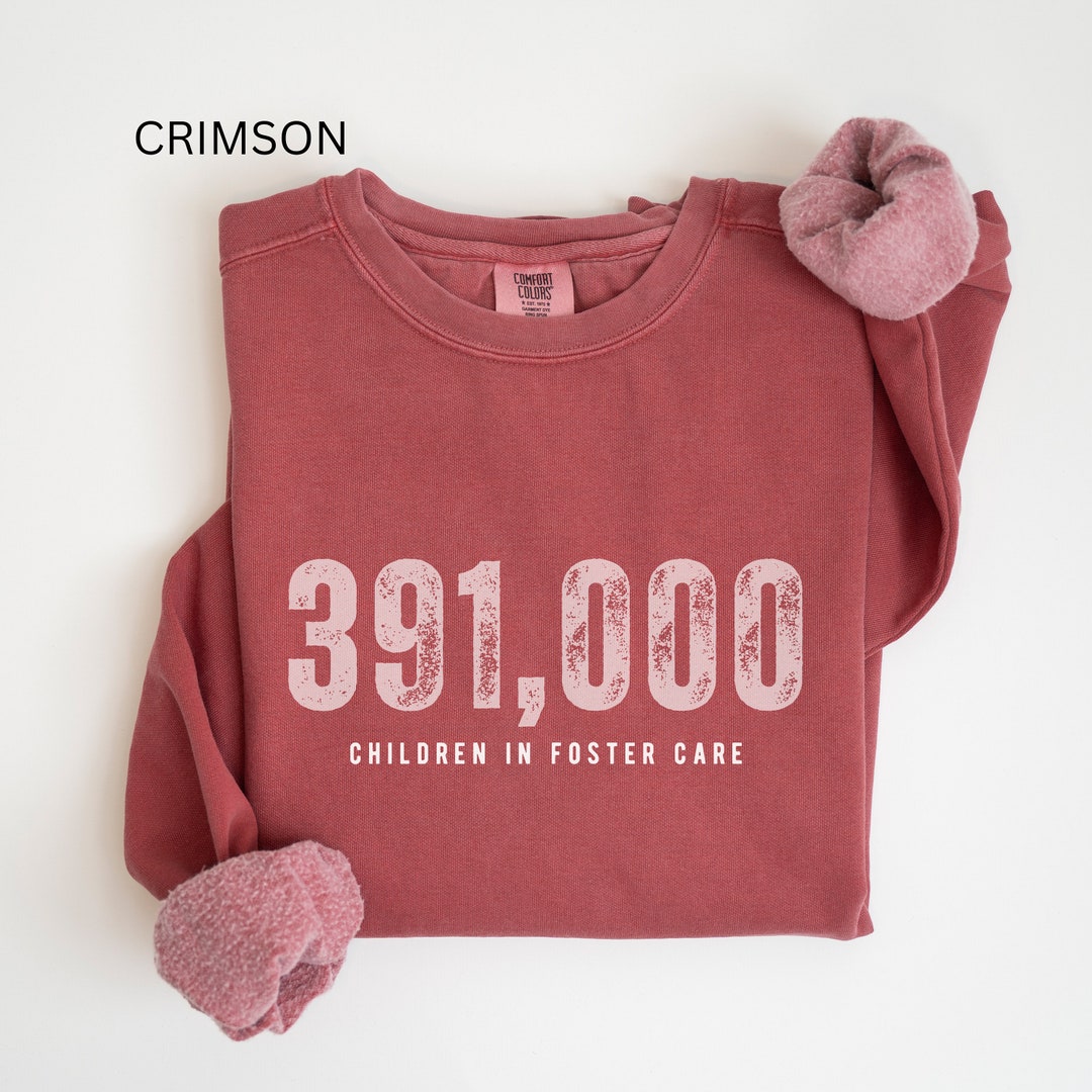 Foster Care Awareness Sweatshirt, 391,000 Children in Foster Care ...