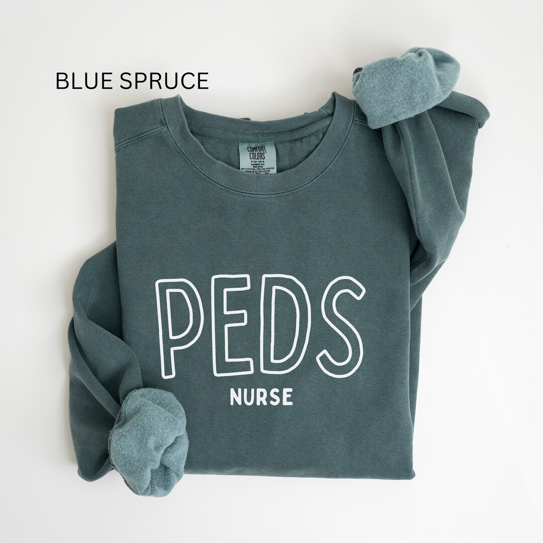 PEDS Nurse Sweatshirt, Pediatric Nurse Crewneck, Pediatric Nurse Shirt ...