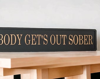 Retro Vintage Solid Wooden Street Sign Rust Effect Finish - Nobody Gets ...