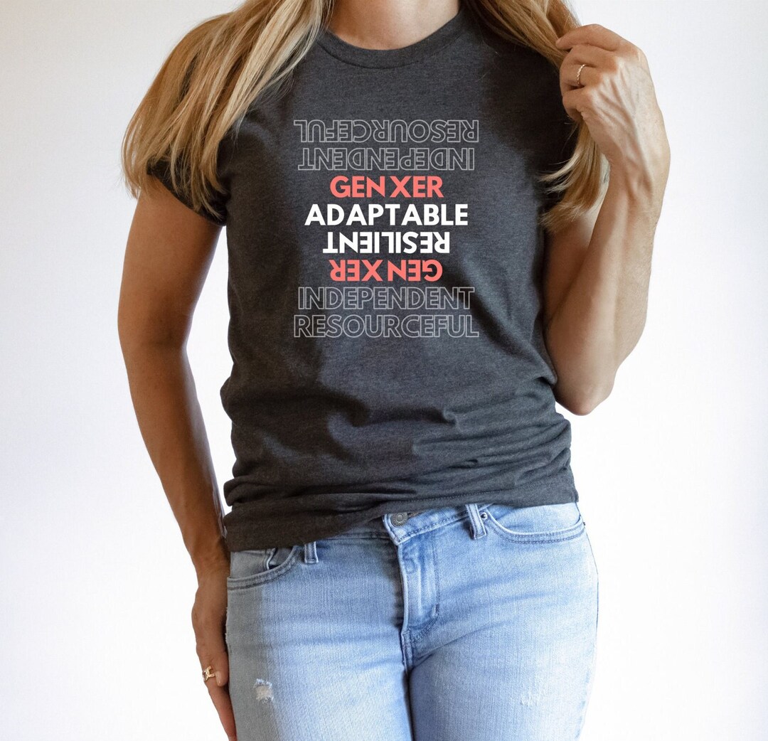 Gen X T-shirt Gen Xer Graphic Tee Funny Gen X Shirt Gift for Generation ...