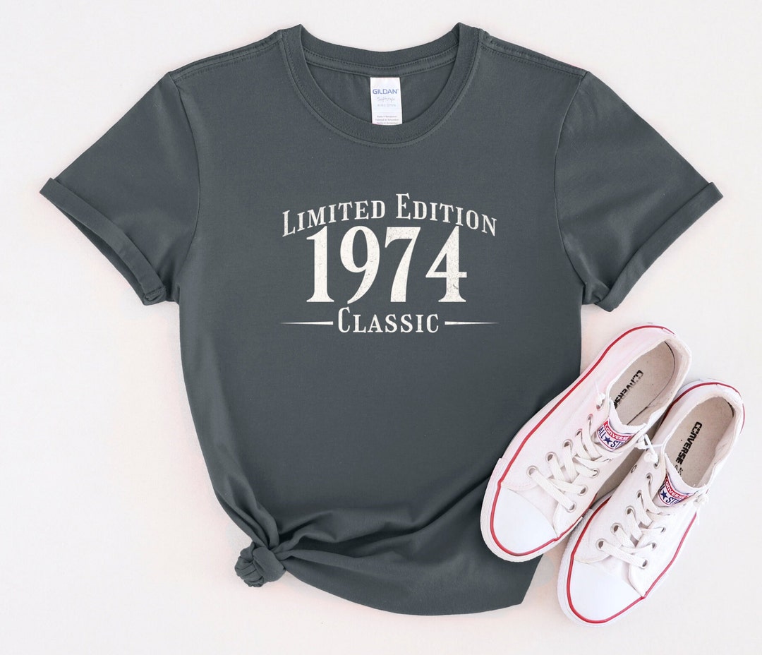 Limited Edition 1974 Classic Tshirt 1974 Birthday Shirt Classic 1974 ...