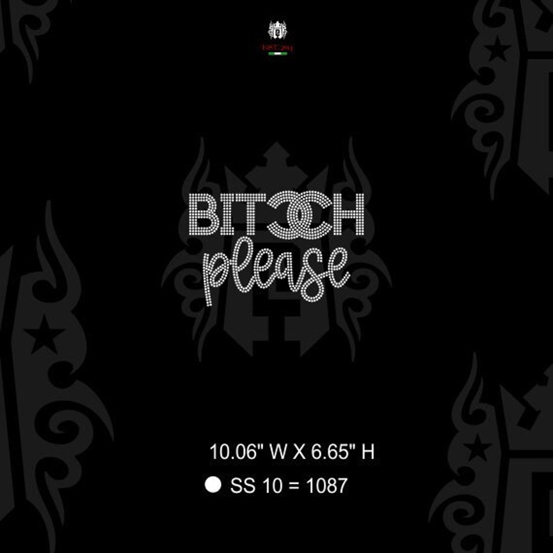 Bitch Please Rhinestone Template Instant Digital Download SVG Cricut ...