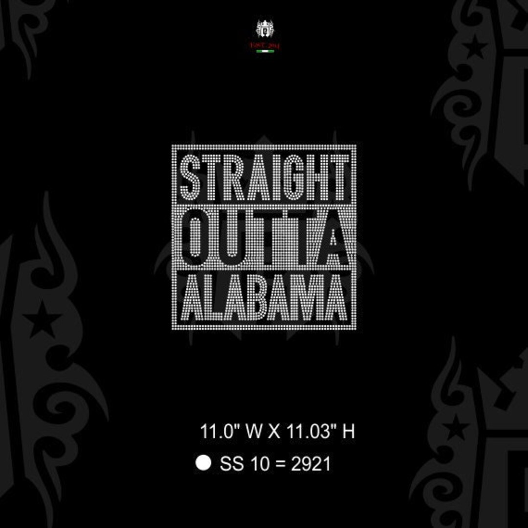 Straight Outta Alabama Rhinestone Template Instant Digital Download SVG ...